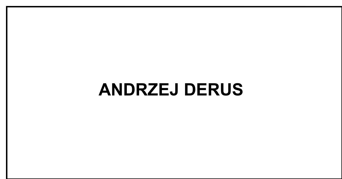Nekrolog: ANDRZEJ DERUS