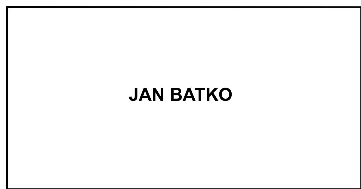 Nekrolog: JAN BATKO