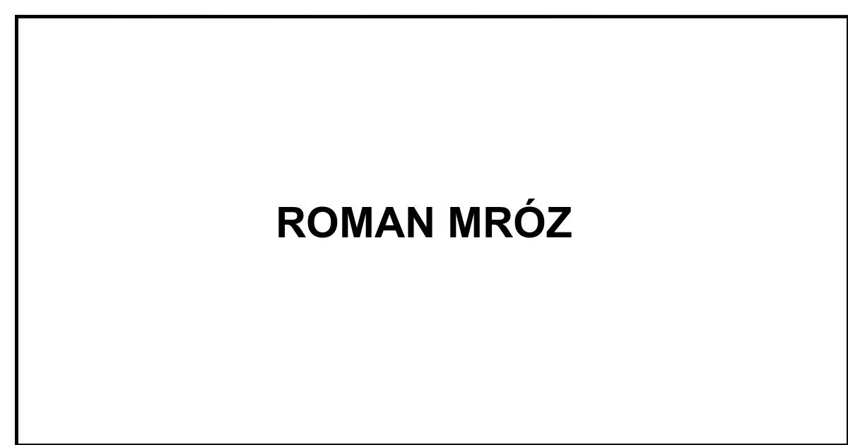 ROMAN MRÓZ